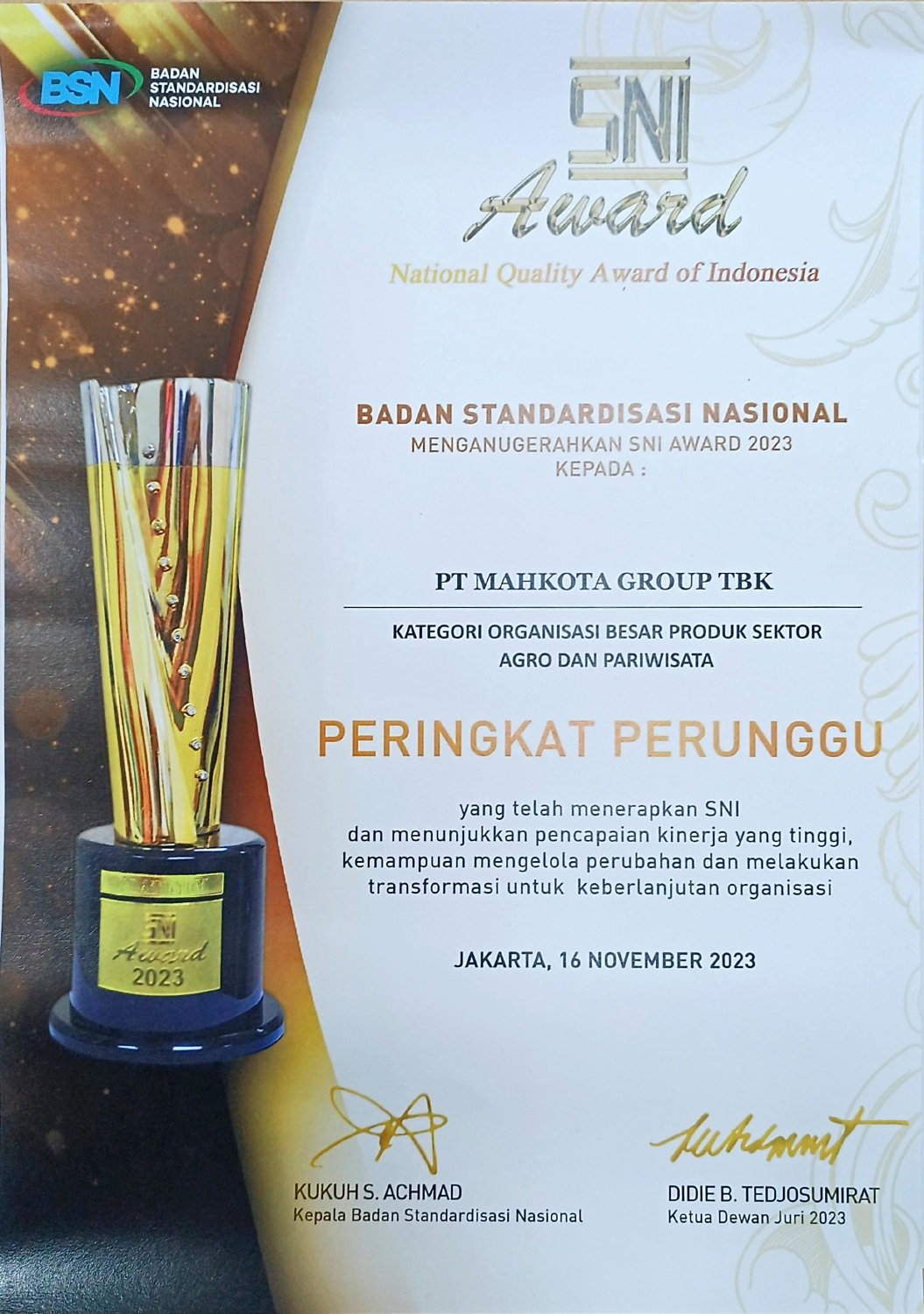 Standard and Certification | PT Mahkota Group Tbk (MGRO)